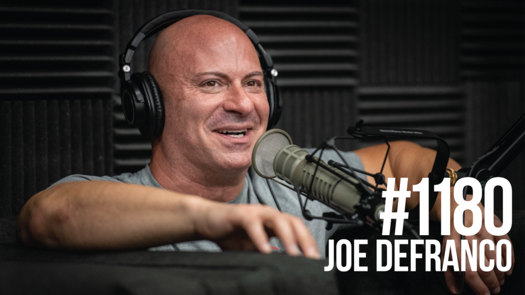 1180: Joe DeFranco on What Makes a Good Trainer, the Importance of a ...